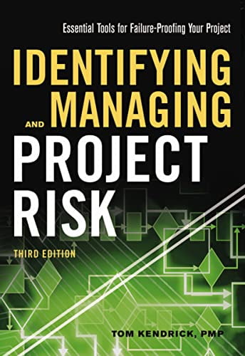 Pre-Owned Identifying and Managing Project Risk: Essential Tools for ...