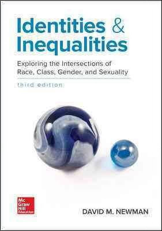 Identities and Inequalities: Exploring the Intersections of Race, Class ...