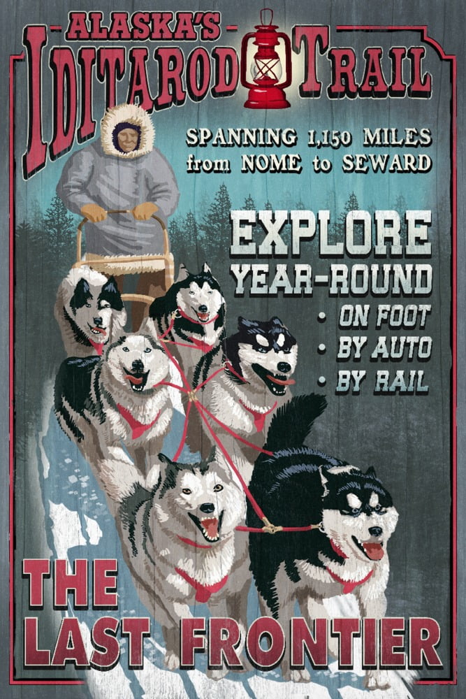 Iditarod Trail Vintage Sign, Alaska (12x18 Wall Art Poster, Room Decor ...