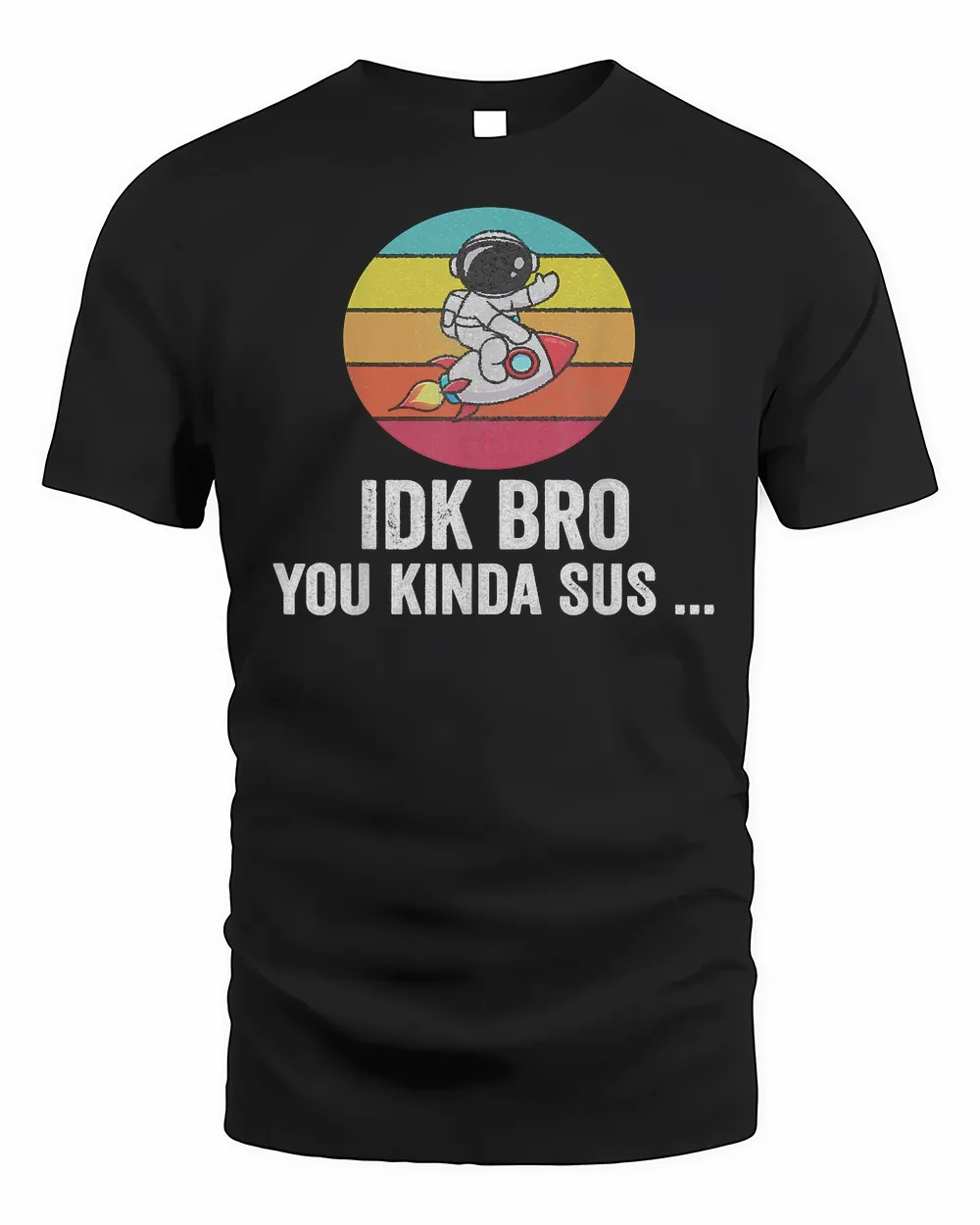 Idk Kinda Among costume Game Us Sus Vintage Funny Meme Shirt - Walmart.com