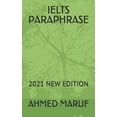 Ielts Paraphrase: 2021 New Edition (Paperback) - Walmart.com