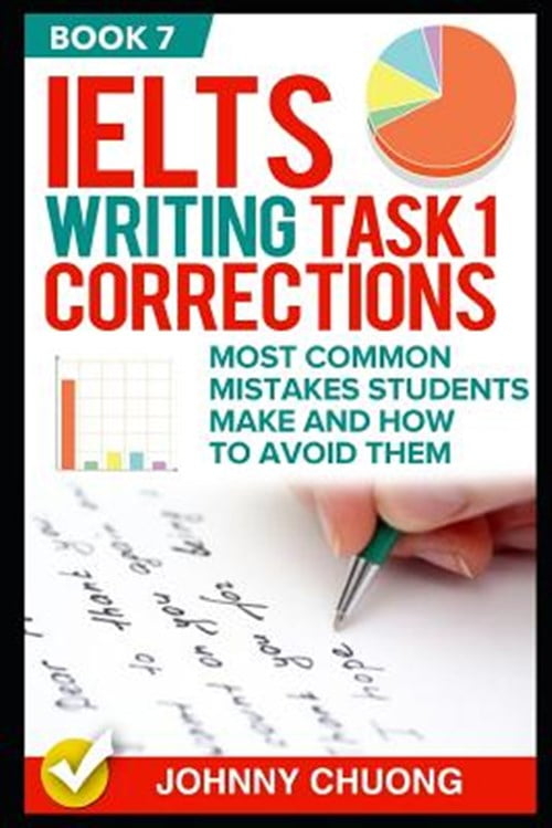 Pre-Owned Ielts Writing Task 1 Corrections: Most Common Mistakes ...