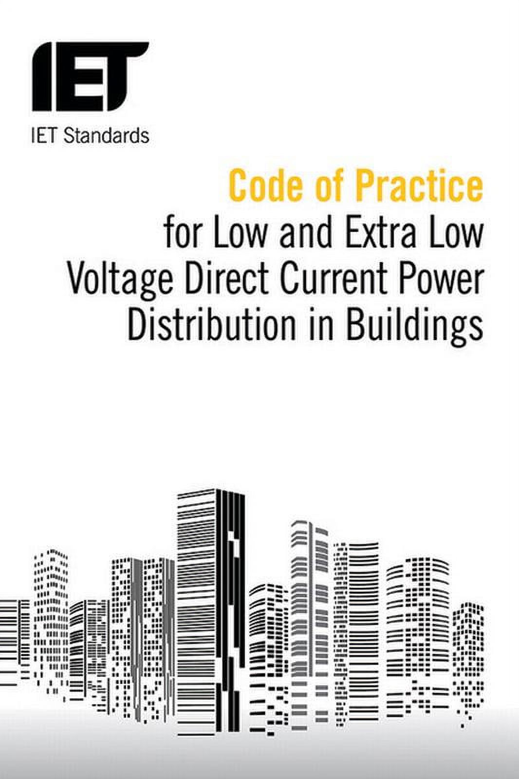 Iet Codes and Guidance: Code of Practice for Low and Extra Low Voltage ...