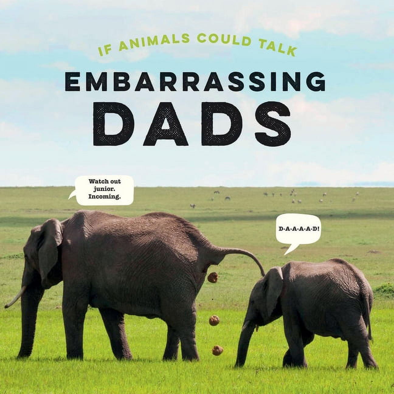 If Animals Could Talk : Embarrassing Dads (Hardcover) - Walmart.com