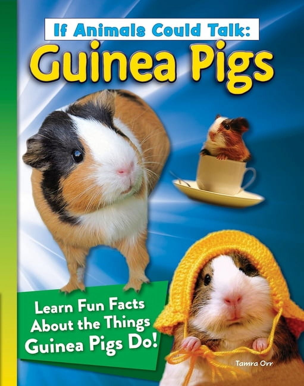 If Animals Could Talk: Guinea Pigs: Learn Fun Facts about the Things ...