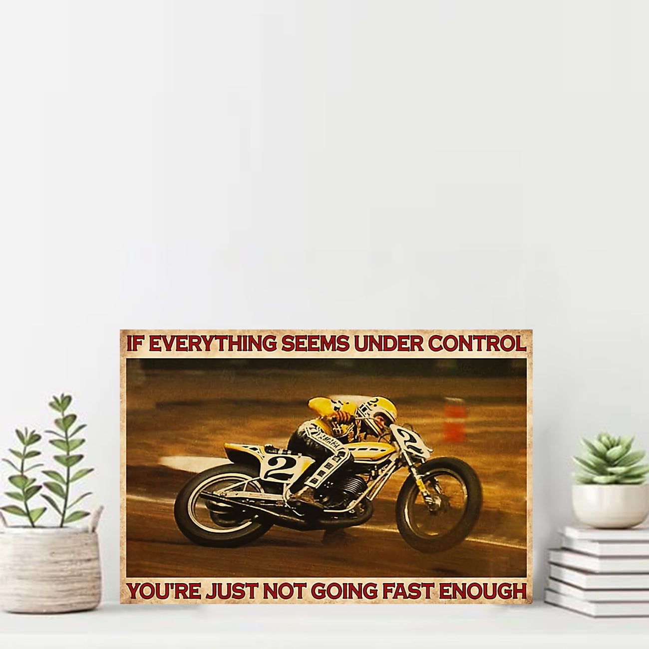 If Everything Seems Under Control Poster 24 x 36 Inch Poster - Walmart.com