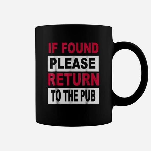 If Found Please Return To Pub Coffee Mug - Walmart.com