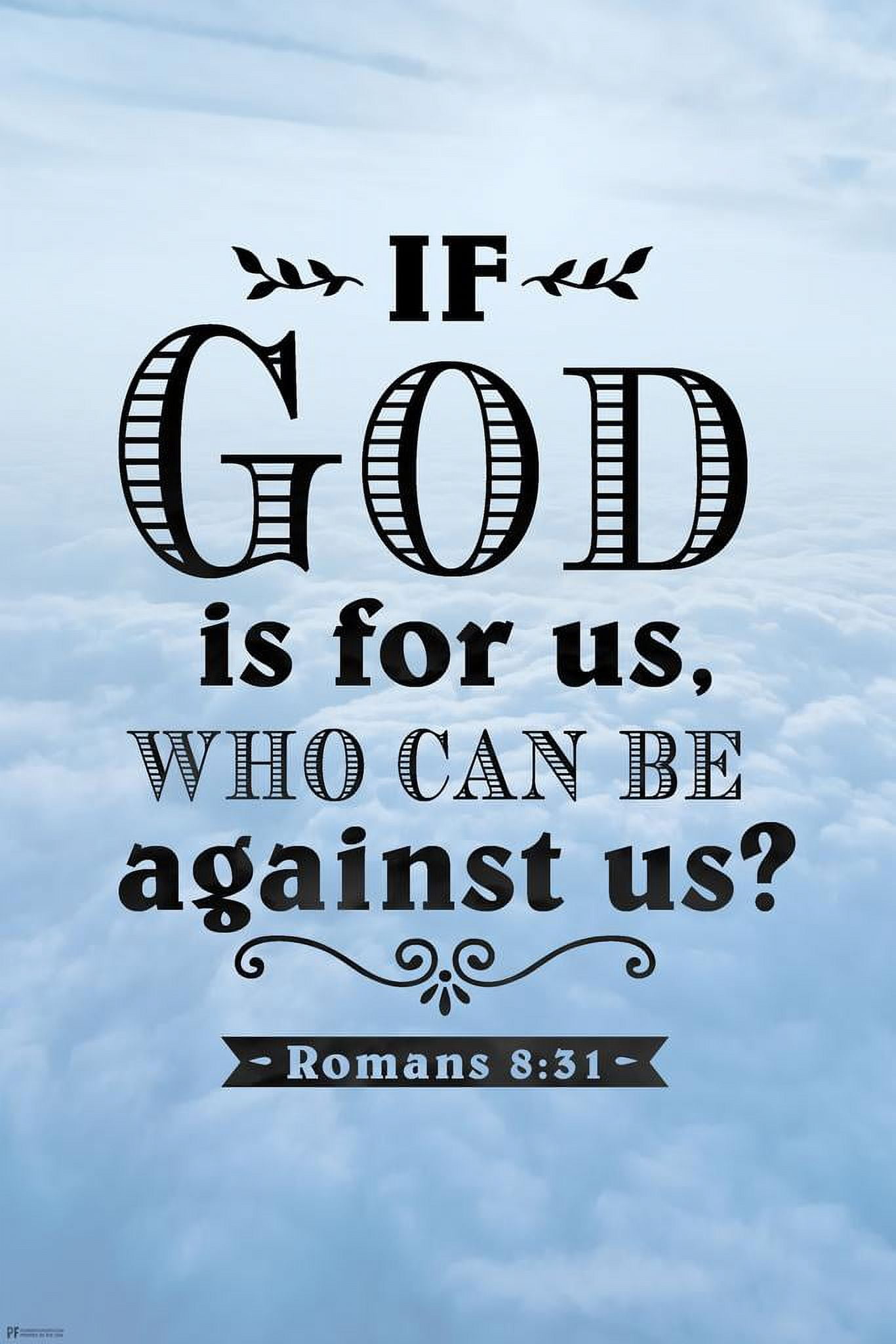 If God Is For Us Who Can Be Against Us Romans 8 31 Bible Quote ...