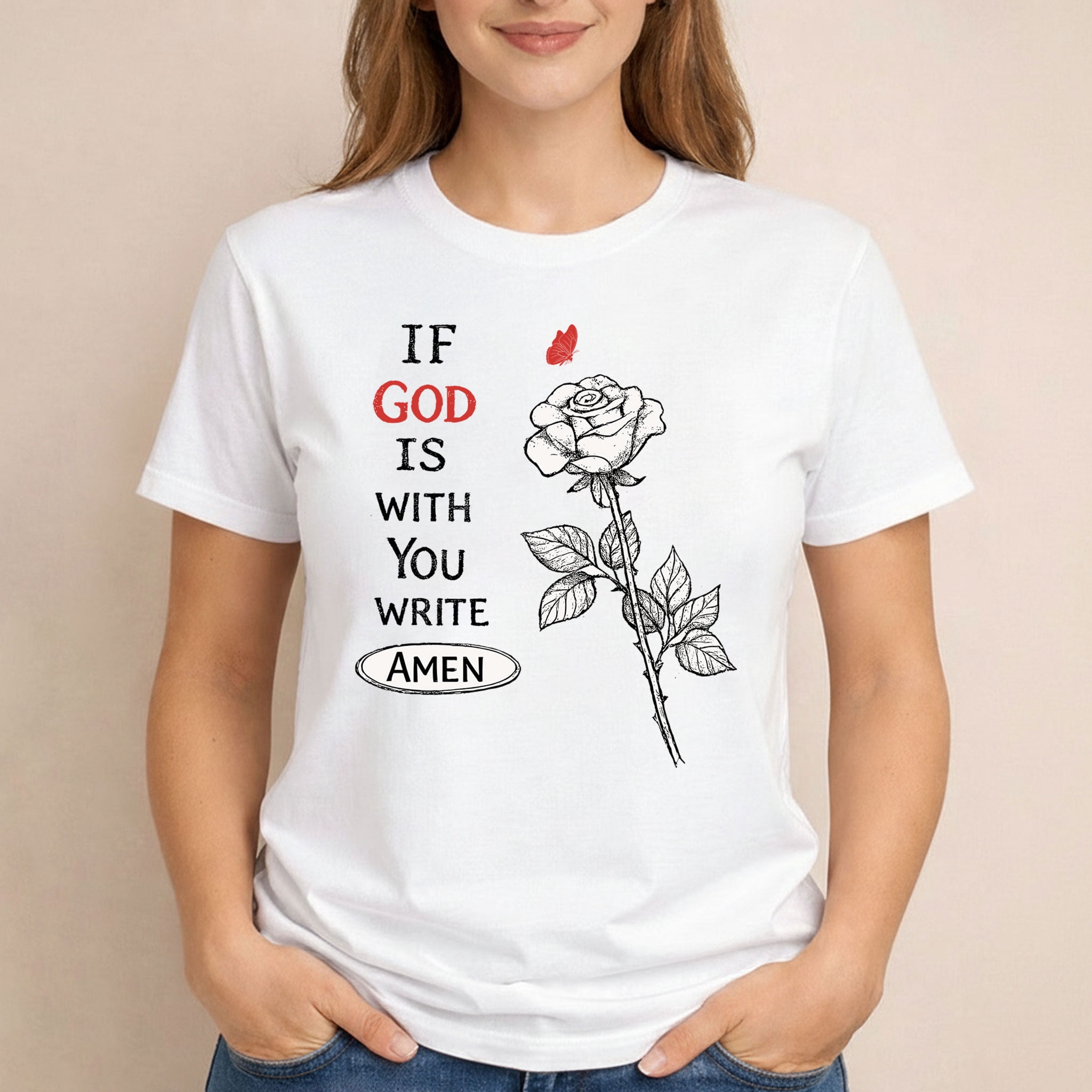 If God Is With You Write Amen Shirt – Christian Faith Quote Tee ...