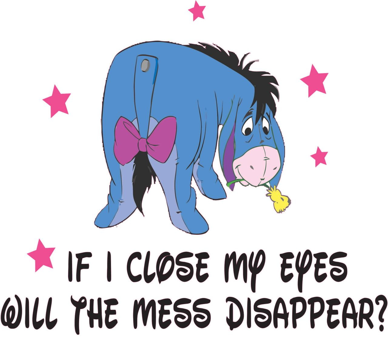 If I Close My Eyes Will The Mess Disappear - 10" x 15" Winnie The Pooh ...
