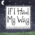If I Had My Way (Paperback) - Walmart.com