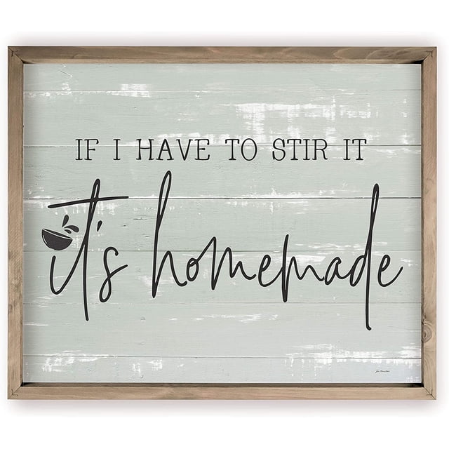 If I Have To Stir It It's Homemade Rustic Wood Wall Sign 12x15 (Frame ...