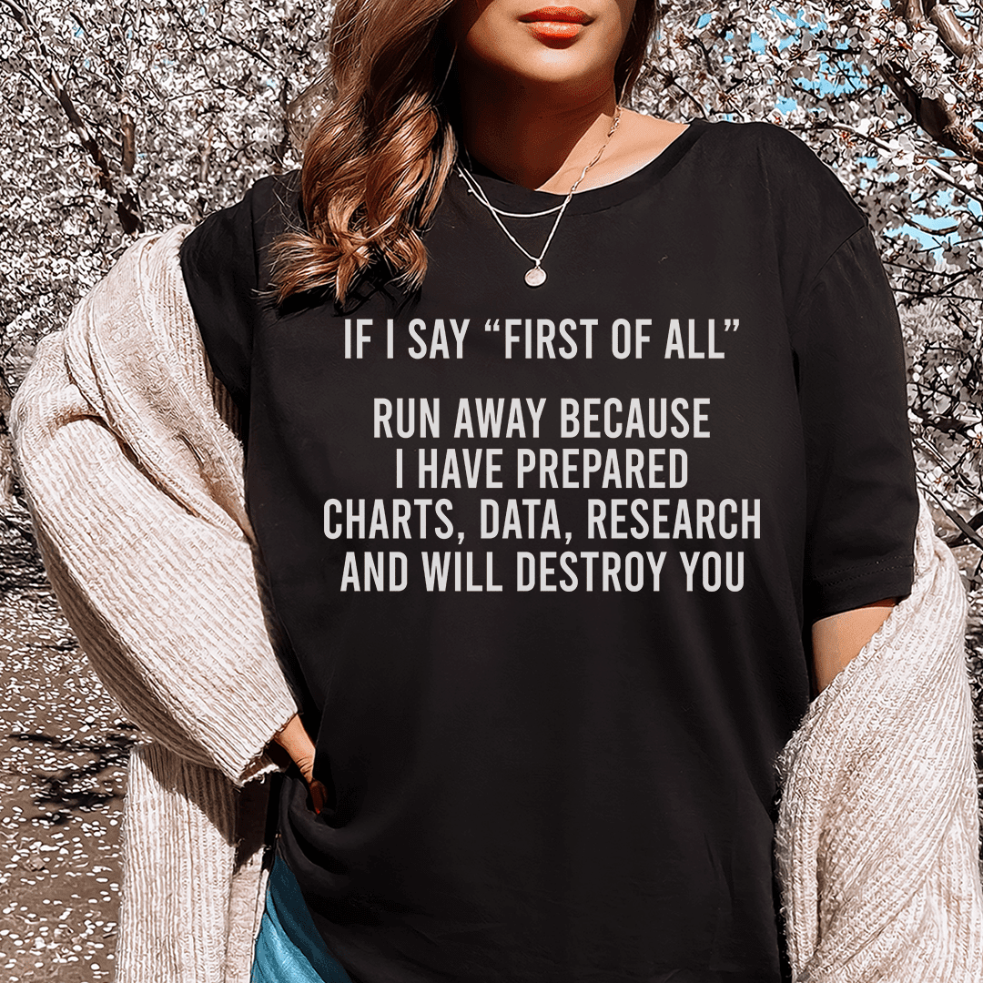 If I Say First Of All Run Away Tee Peachy Sunday T-Shirt - Walmart.com