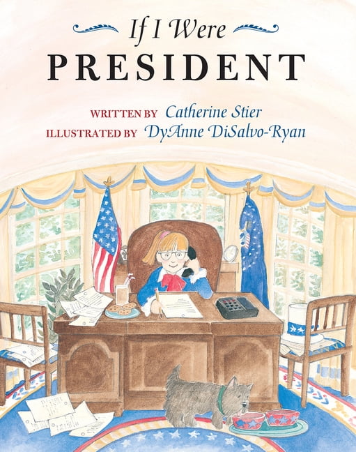 If I Were President (Paperback) - Walmart.com