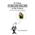 Pre-Owned If I Won 25 Million Dollars in the Lottery: A Book about ...