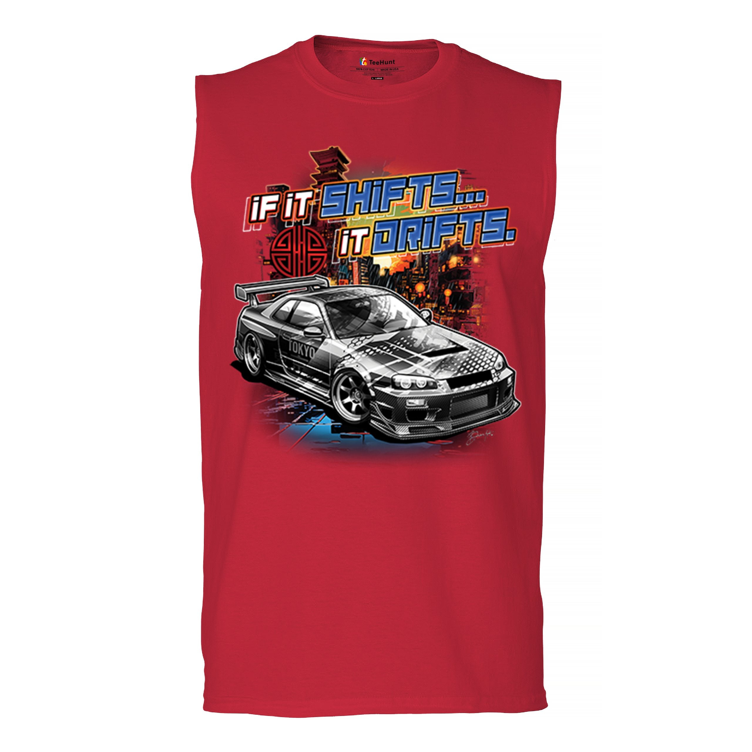 If It Shifts It Drifts Muscle Shirt Racing Custom Culture Classic ...