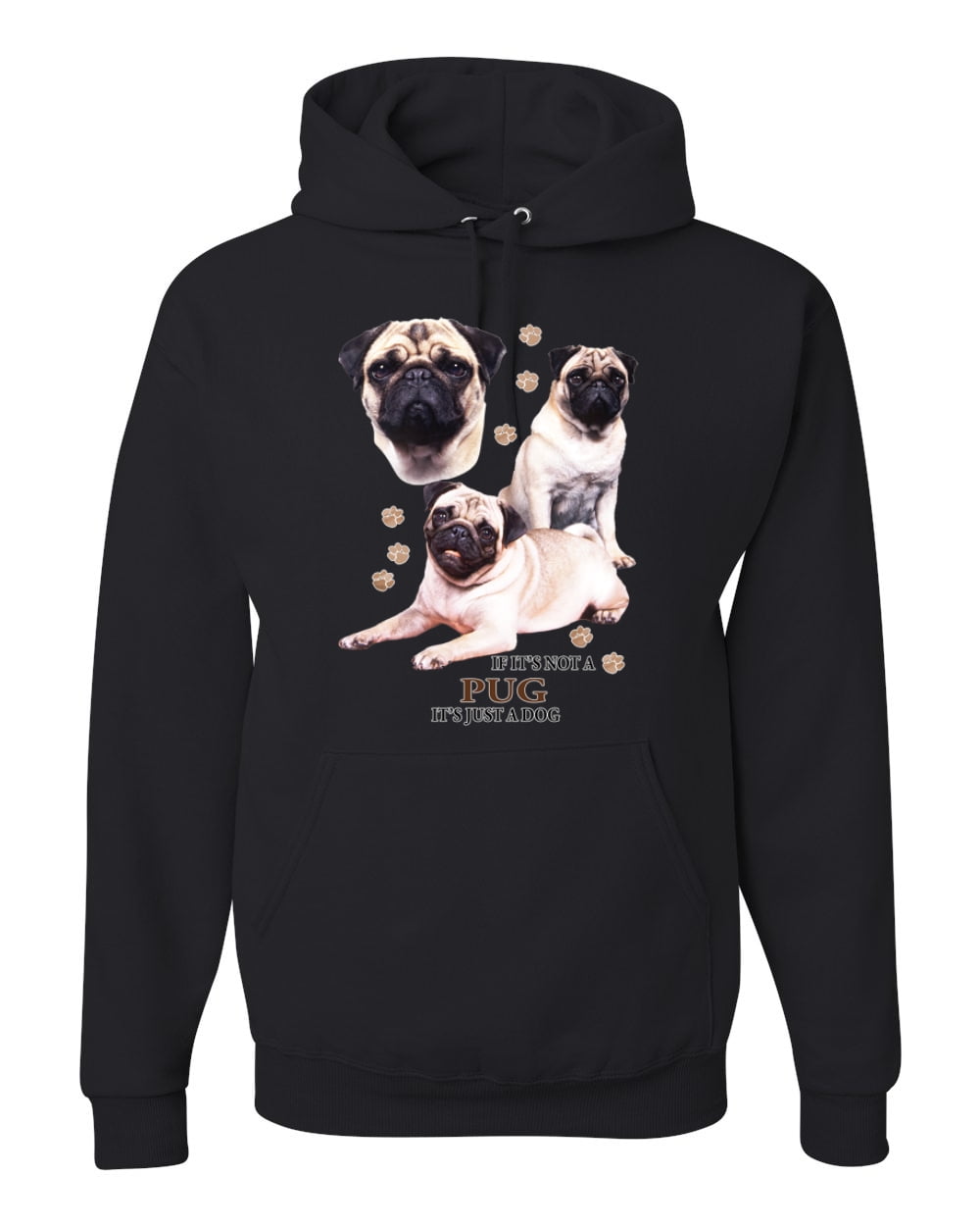 If It's Not a Pug It's Just a Dog Gift | Mens Dog Lover Hooded ...