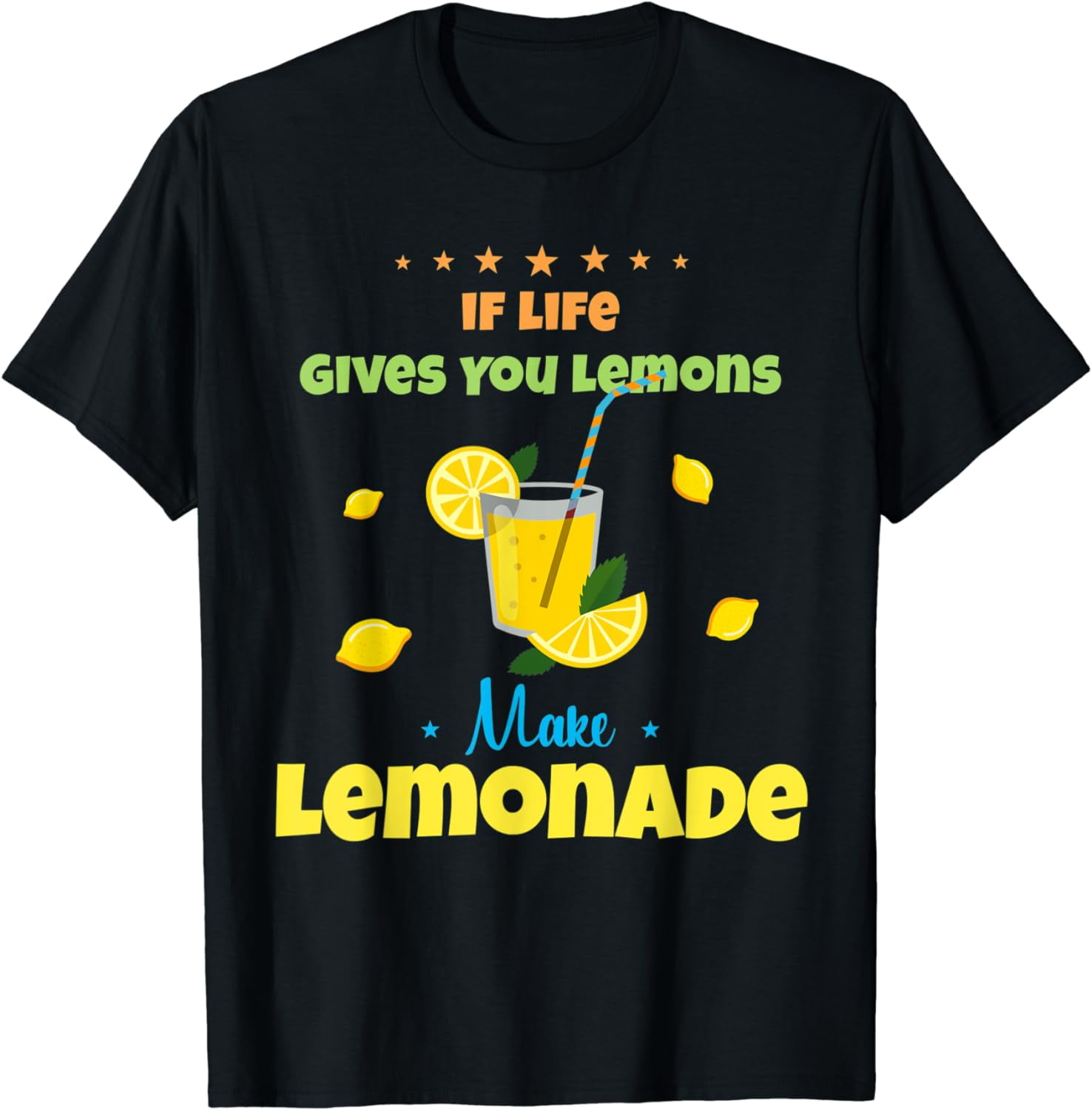 If Life Gives You Lemons Make Lemonade Cold Drink Summer T-Shirt ...