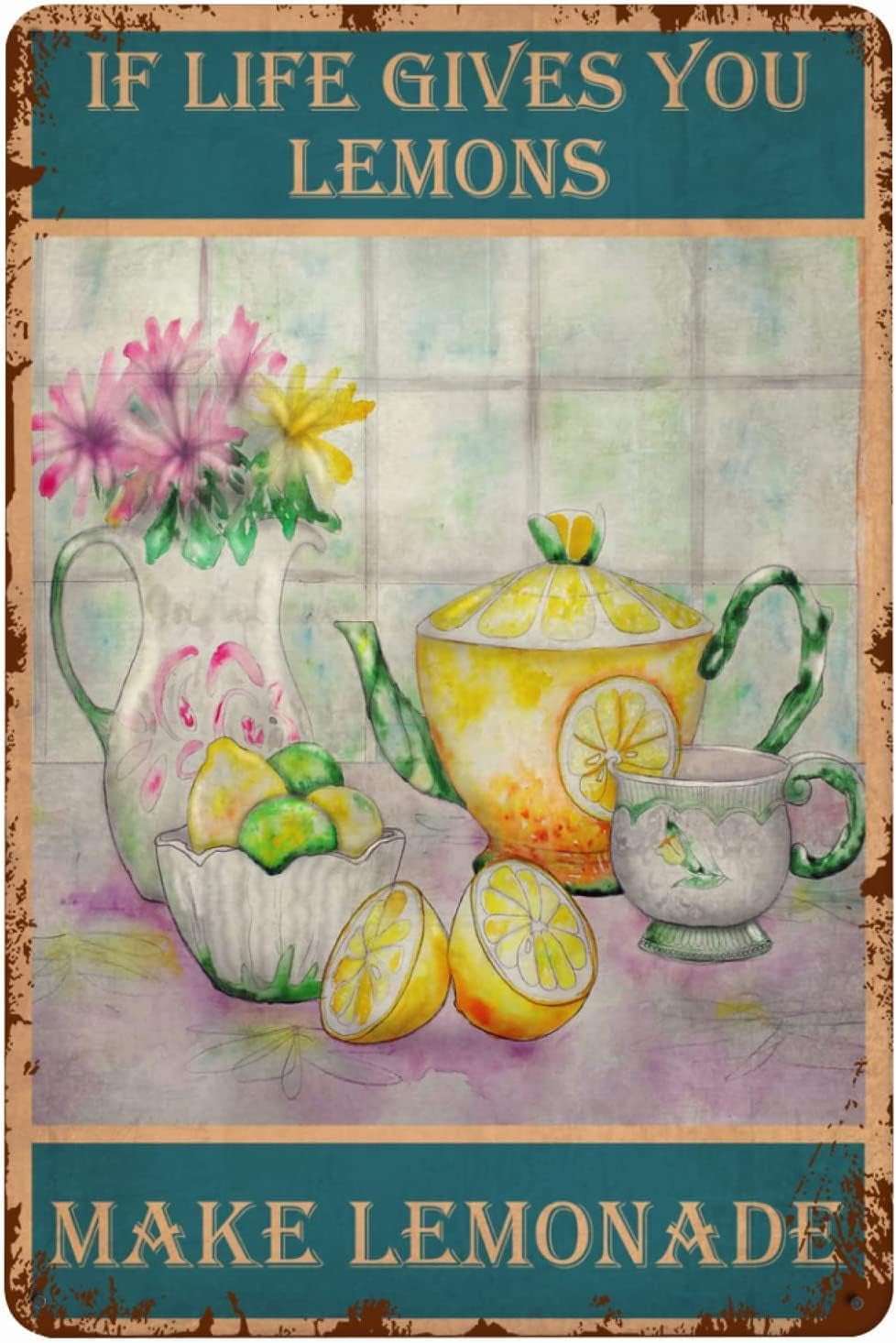 If Life Gives You Lemons Make Lemonade Decoration Art Metal Tin Sign ...