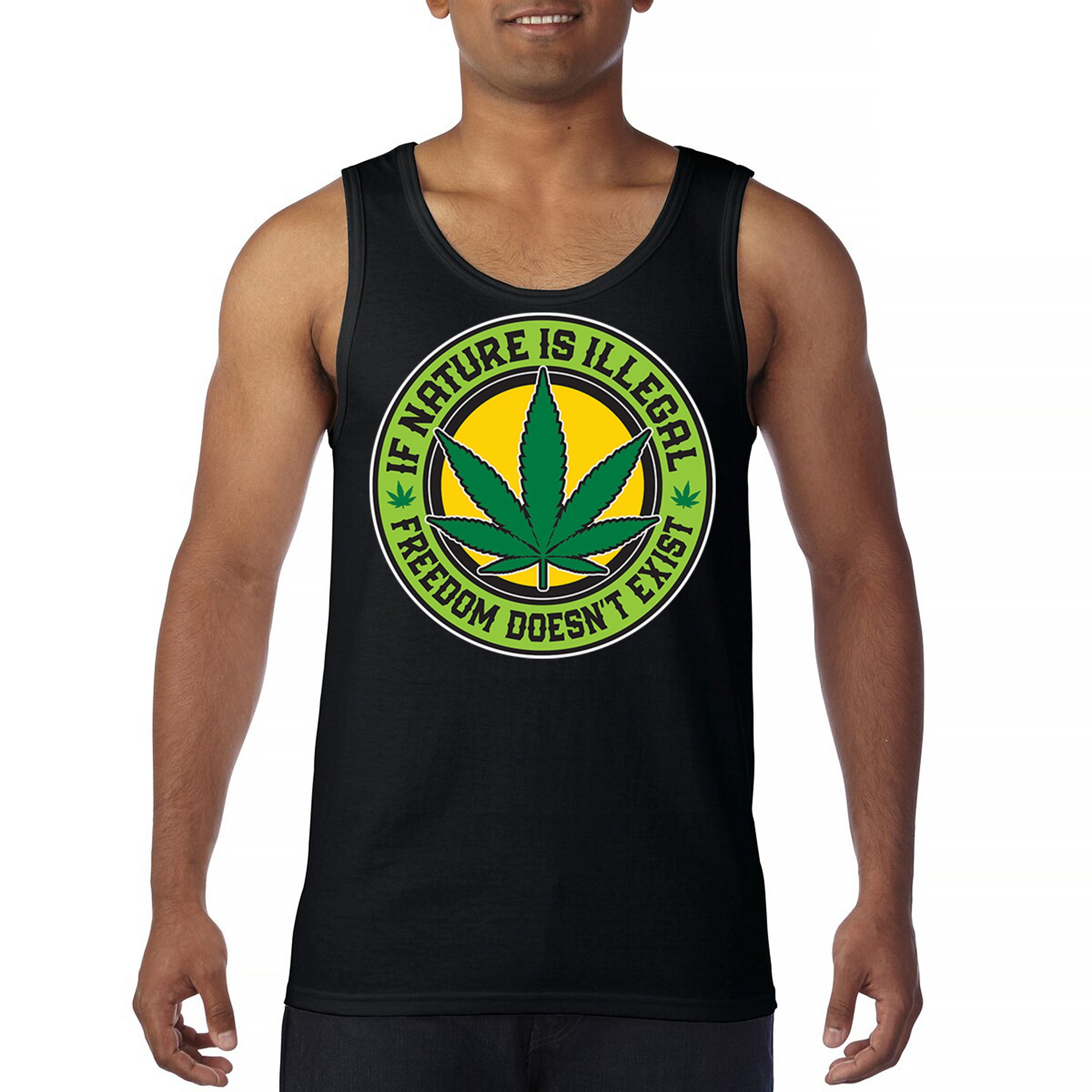 If Nature is Illegal Freedom Doesn't Exist Tank Top Funny Weed Smoking ...