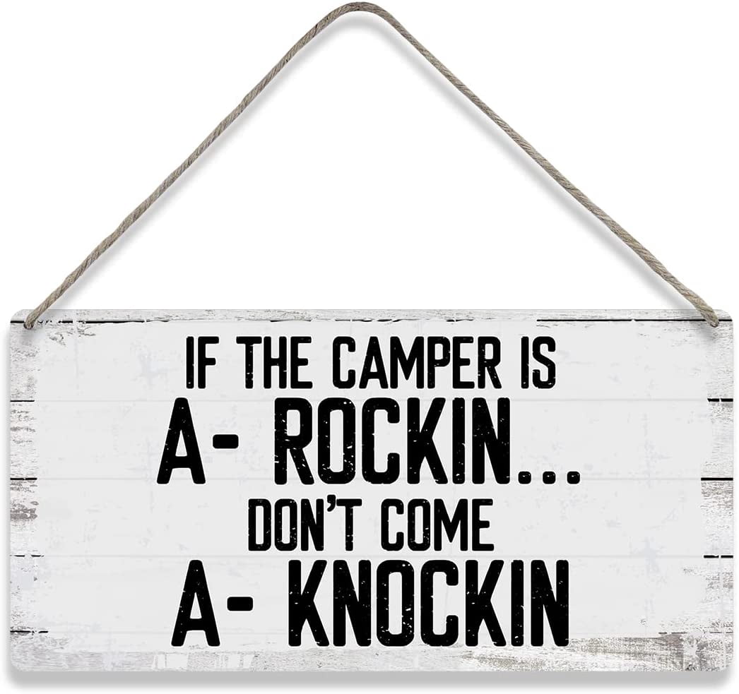 If The Camper is a Rockin Don't Come Knockin Quote Sayings Home Wall ...