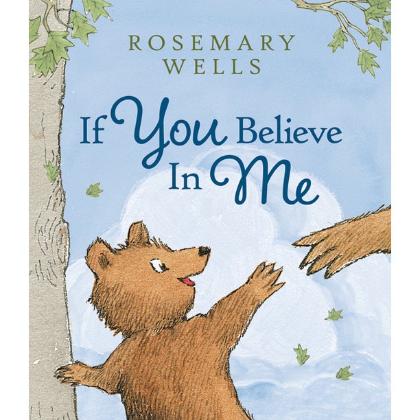 If You Believe in Me, (Hardcover) - Walmart Business Supplies