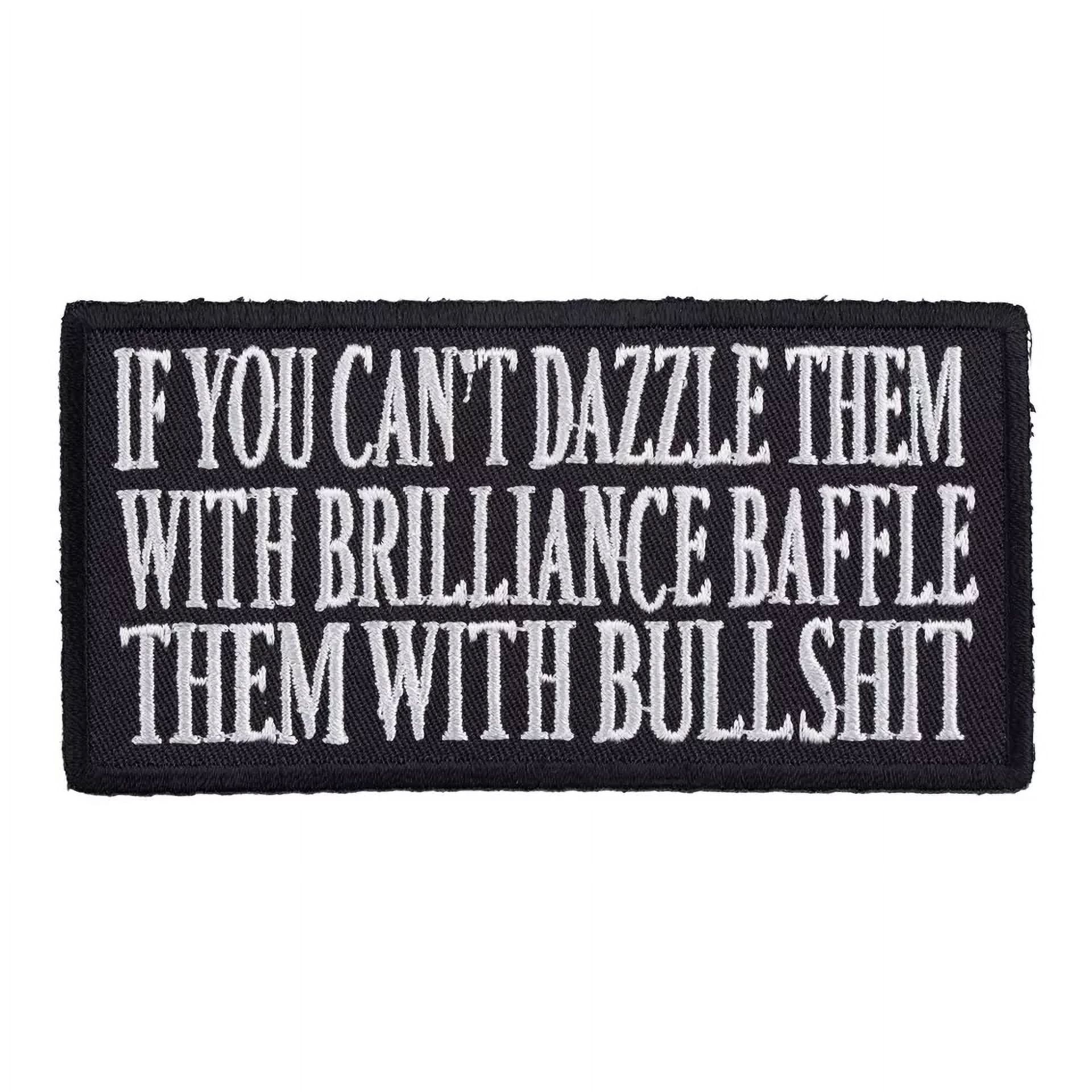 If You Can't Dazzle Them Patch, Funny Sayings Patches - Walmart.com