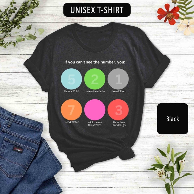 If You Can't See the Number, Colorblind T-shirt, Color Blind Graphic ...