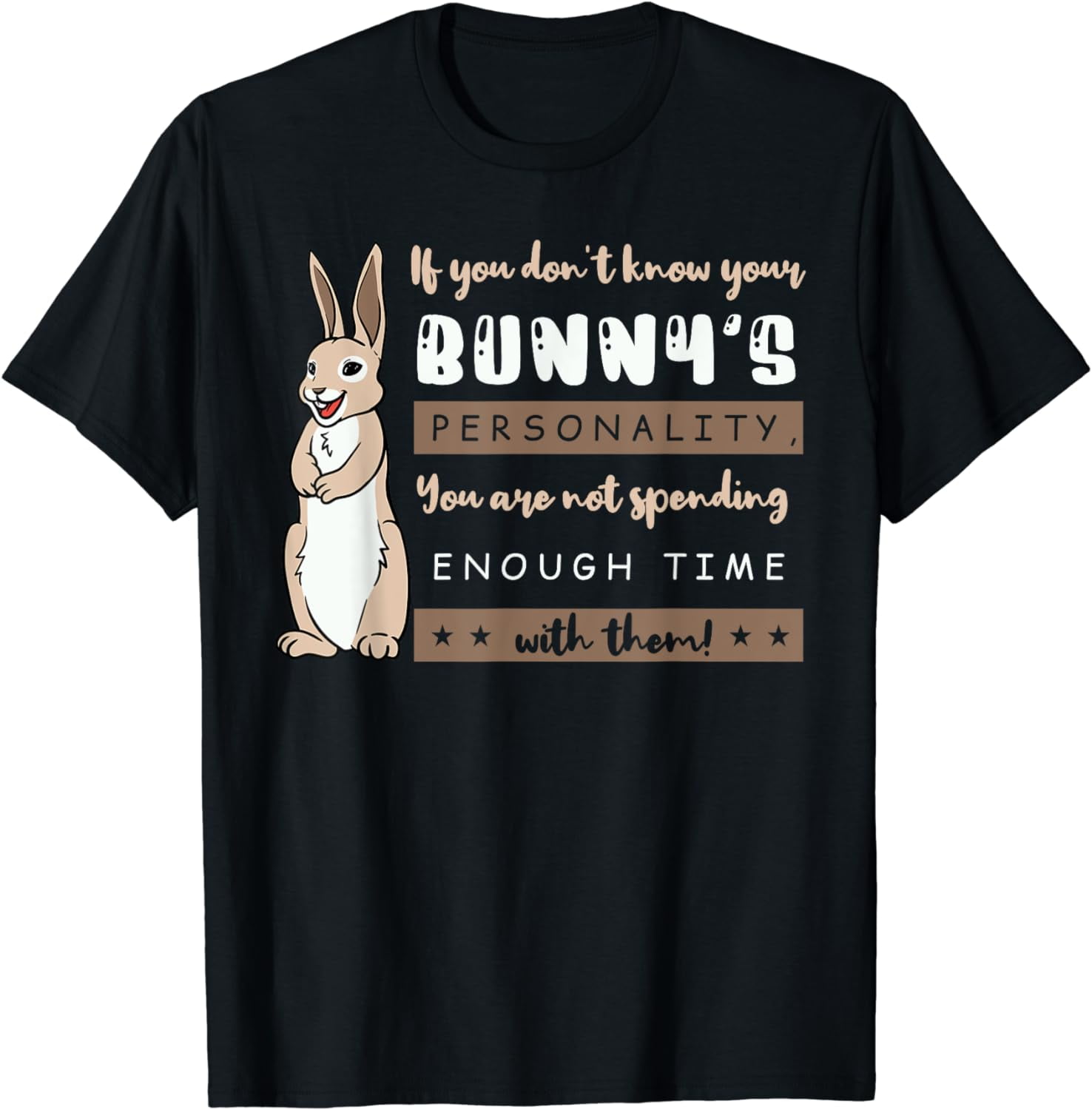 If You Don't Know Your Bunny's Personality Bunny Rabbit T-Shirt ...