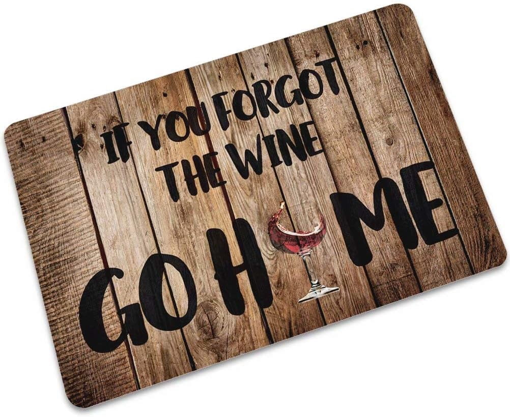 If You Forgot The Wine Go Home Entrance Mat Inside Washable Apartment ...