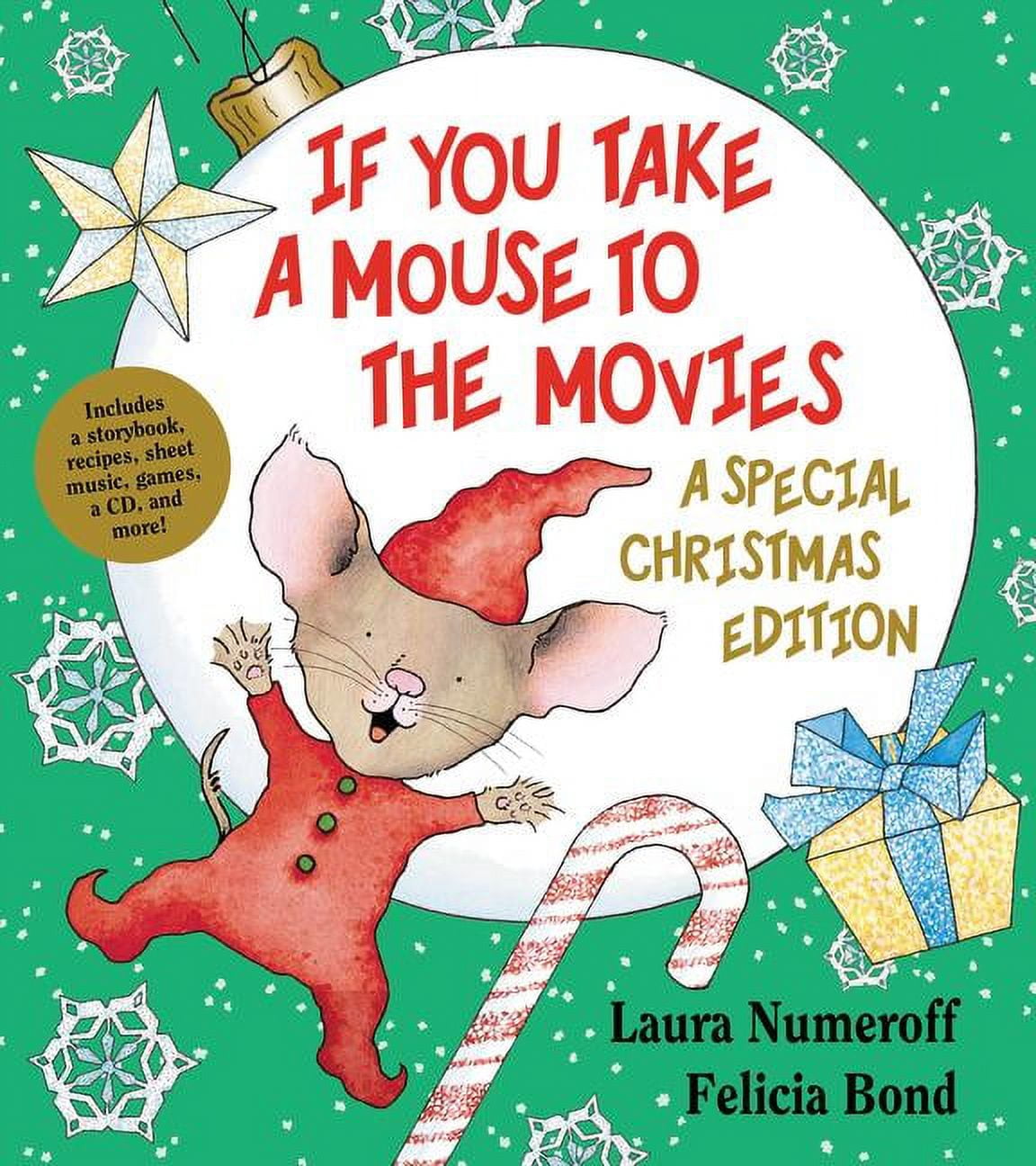 If You Take a Mouse to the Movies: A Special Christmas Edition by Laura ...