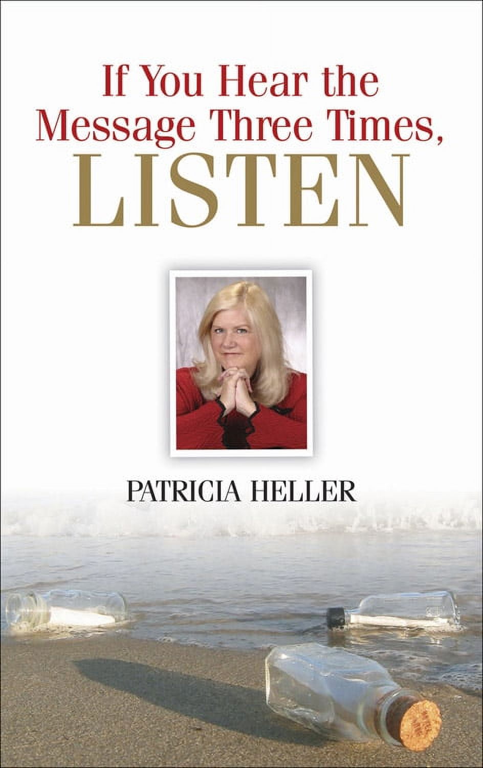 If You Hear the Message Three Times, Listen (Paperback) - Walmart.com