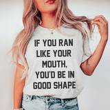 If You Ran Like Your Mouth Tee Athletic Heather S Peachy Sunday T-Shirt ...