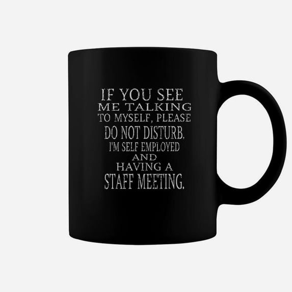 If You See Me Talking To Myself For Entrepreneurs Coffee Mug - Walmart.com