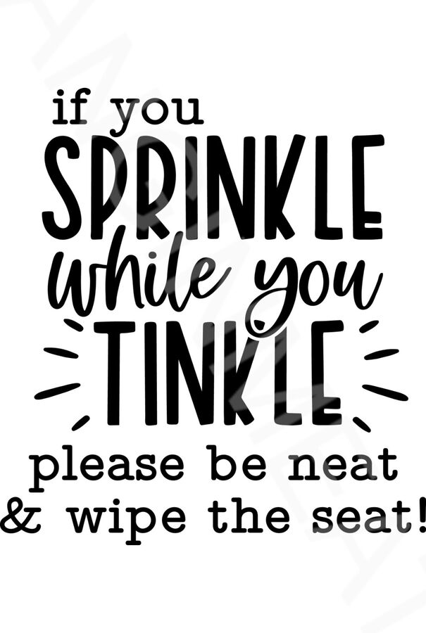 If You Sprinkle While Tinkle Funny Bathroom Sign Metal Sign Size: 16 x ...