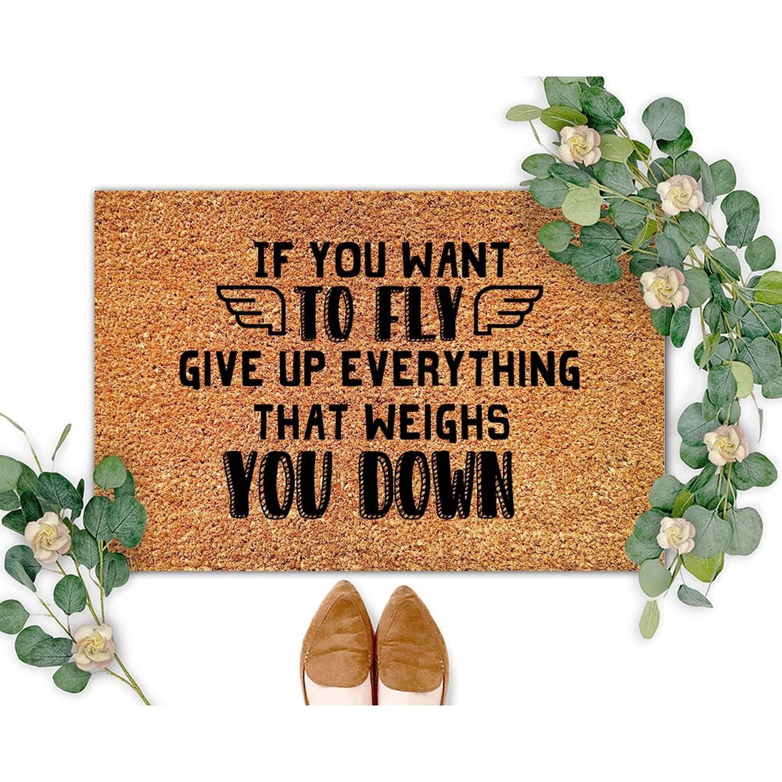 If You Want to Fly Give Up Everything Coir Doormat Rectangular Rug ...