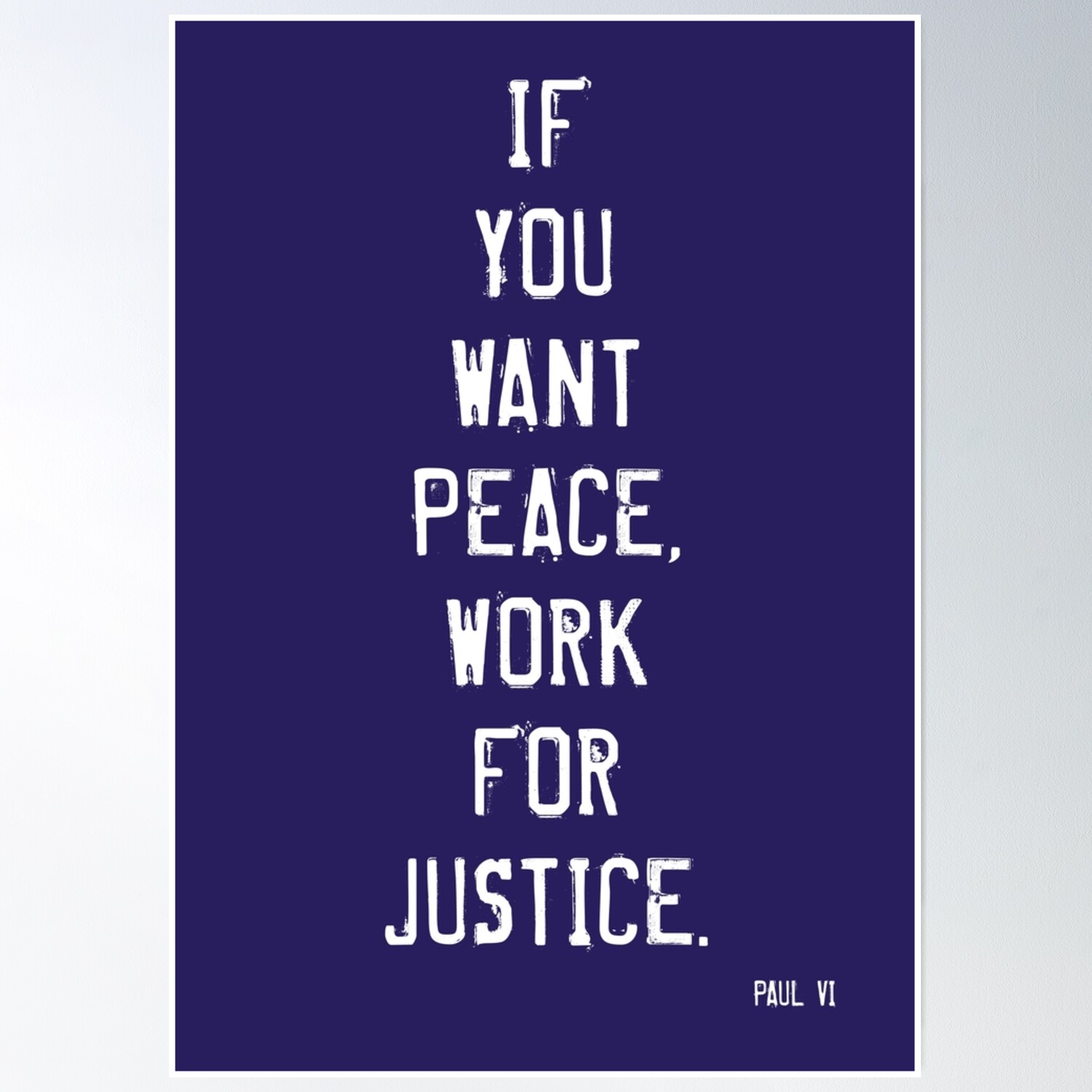 If You Want Peace Work For Justice Poster Wall Art, Modern Wall Decor ...