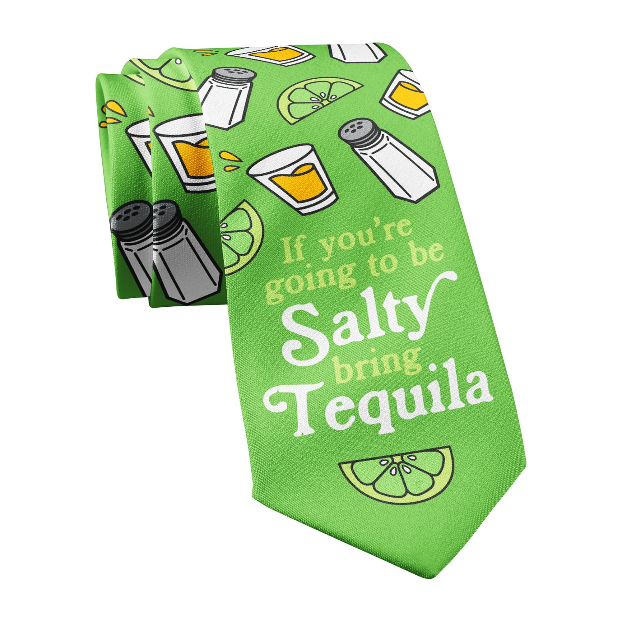 If You're Going to Be Salty Bring Tequila Tie Novelty Ties for Men ...