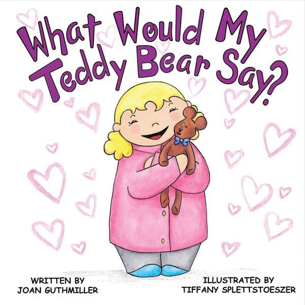 If it could talk: What Would My Teddy Bear Say? (Series #2) (Paperback ...