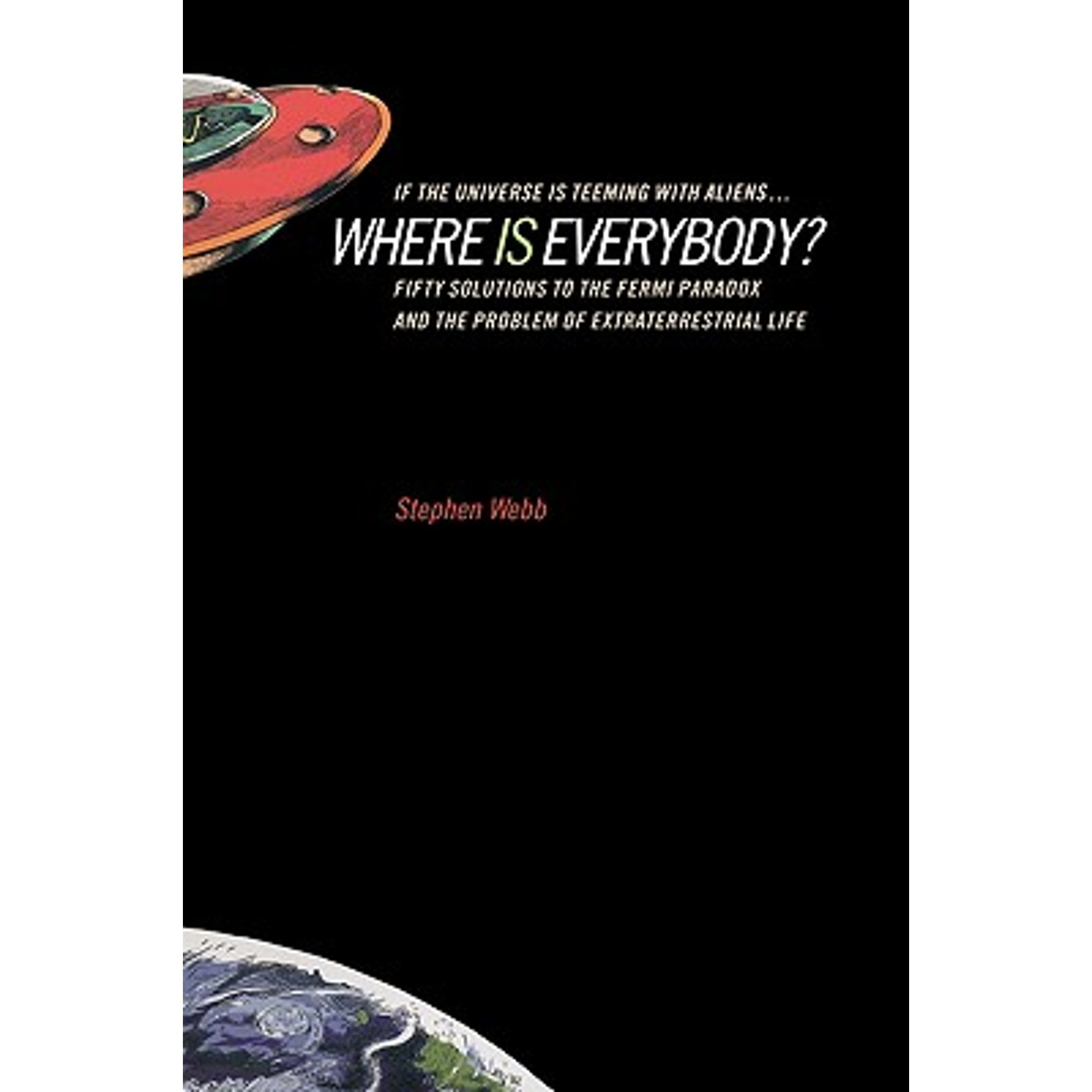 Pre-Owned If the Universe Is Teeming with Aliens ... Where Is Everybody ...