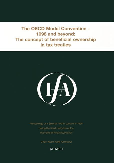 Ifa Congress Series Set: Ifa: The OECD Model Convention - 1998 & Beyond ...