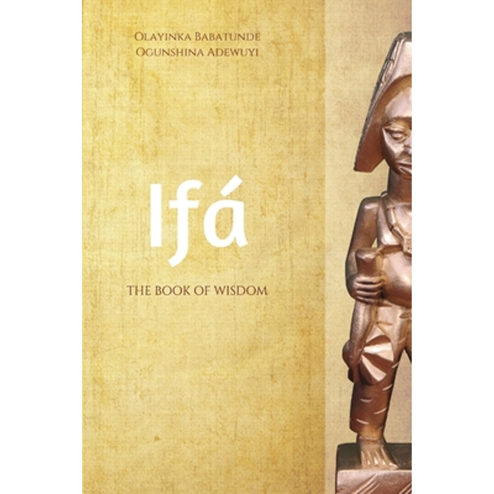 Ifa: The Book of Wisdom (Paperback) - Walmart.com