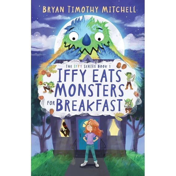 Iffy Iffy Eats Monsters for Breakfast, Book 1, (Paperback) - Walmart.com