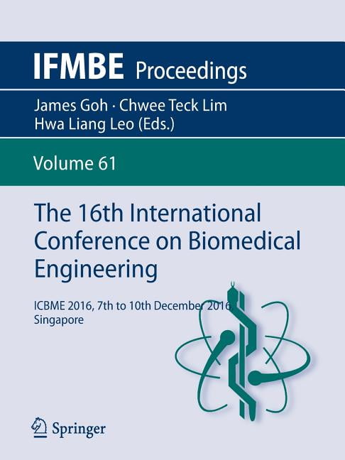 Ifmbe Proceedings: The 16th International Conference on Biomedical ...