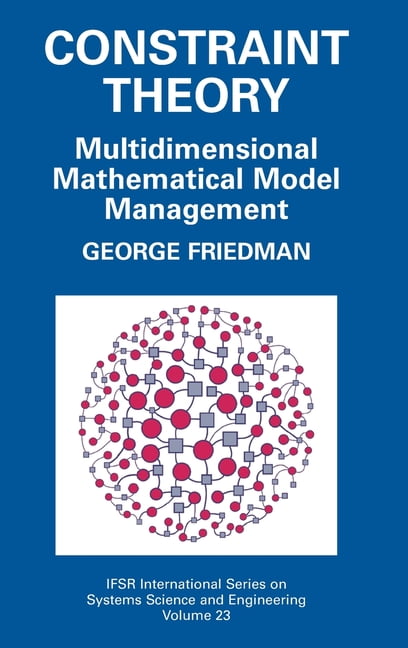 Ifsr International Systems Science and S Constraint Theory: Multidimensional Mathematical Model ...