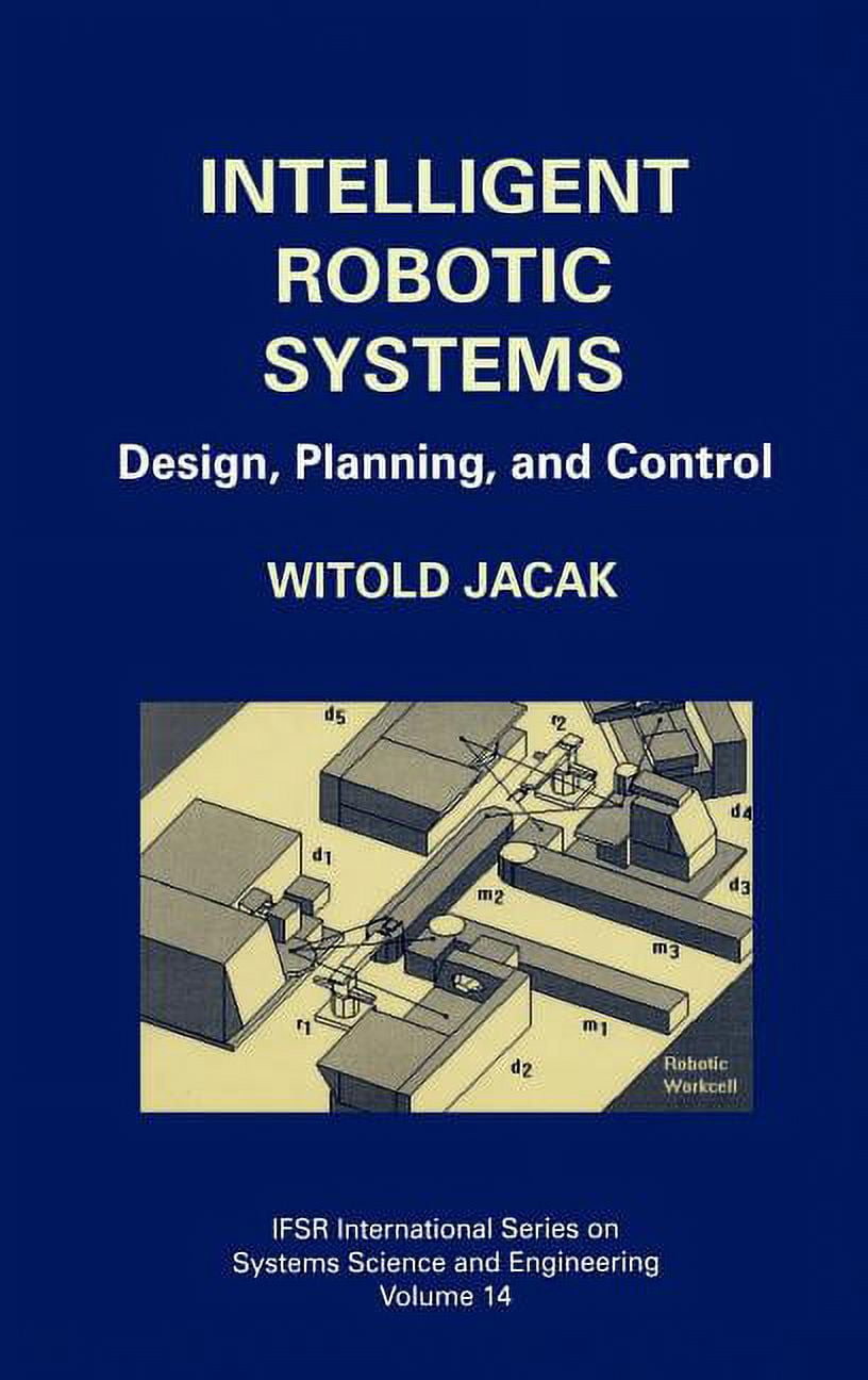 Ifsr International Systems Science and S Intelligent Robotic Systems ...