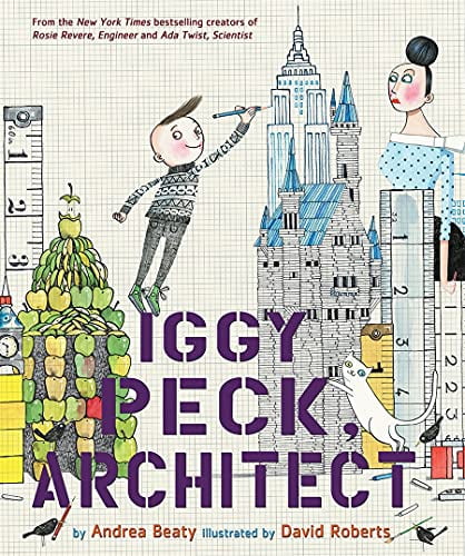 Pre-Owned Iggy Peck, Architect (Hardcover) 081091106X 9780810911062 ...