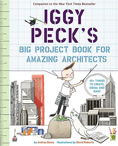 Pre-Owned Iggy Peck's Big Project Book for Amazing Architects ...