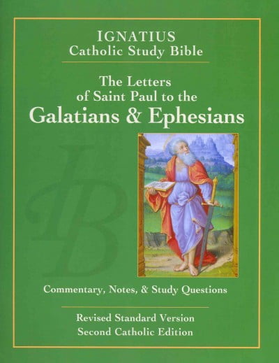 Ignatius Catholic Study Bible: The Letters of St. Paul to the Galatians ...