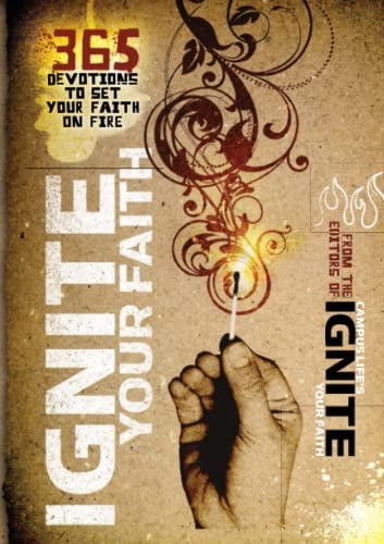 Pre-Owned Ignite Your Faith: 365 Devotions to Set Your Faith on Fire ...